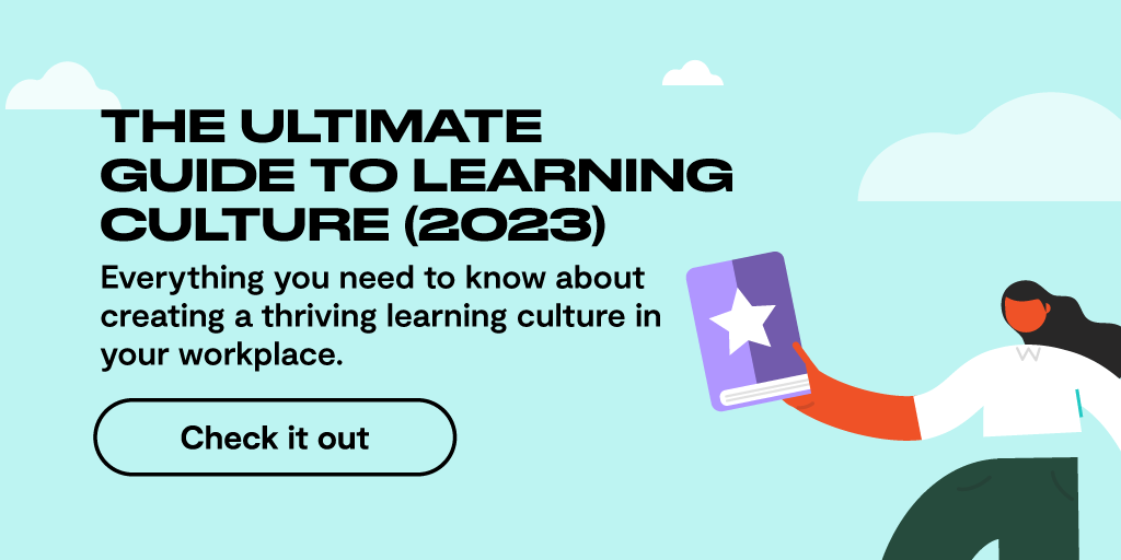 The Ultimate Guide to Creating a Thriving Learning Culture in 2023